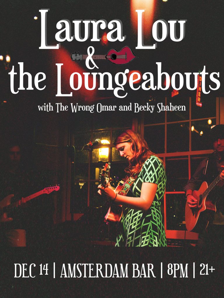 Laura Lou & The Loungeabouts, The Wrong Omar, Becky Shaheen - Amsterdam ...