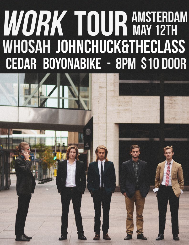 Whosah, John Chuck & The Class, Cedar, Boy on a Bike - Amsterdam Bar ...