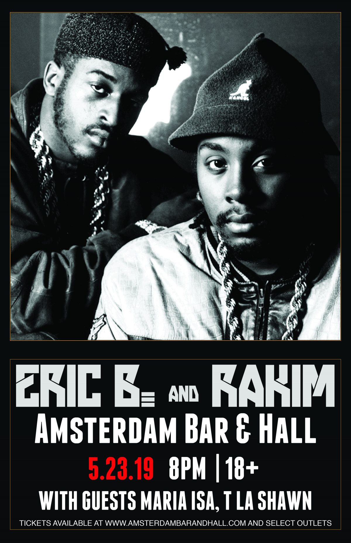 Eric B. & Rakim w. Maria Isa, T La Shawn, DJ Huh? What? - Amsterdam Bar and Hall