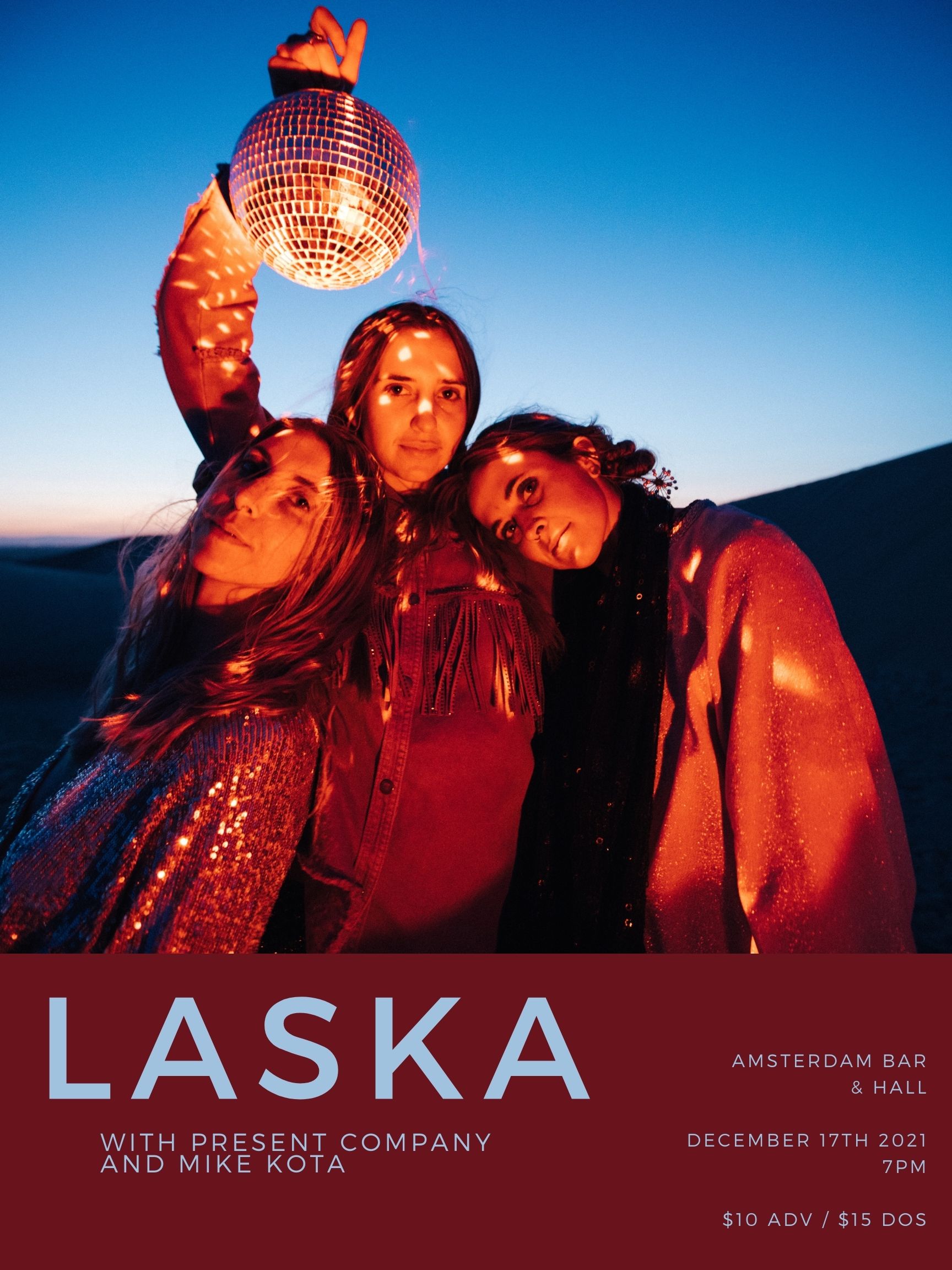 Amsterdam Presents…LASKA Homecoming Show with Present Company and Mike ...