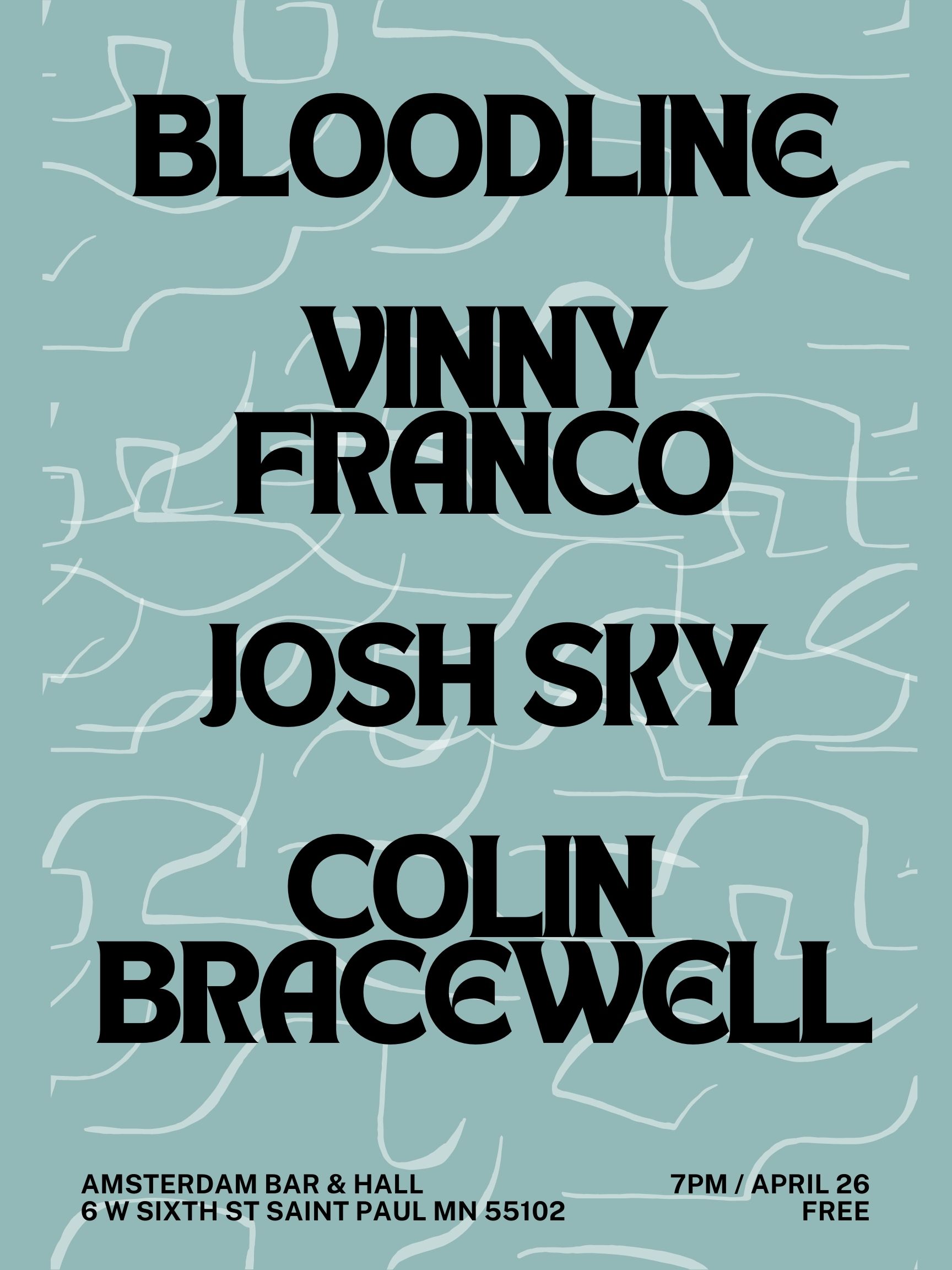 Amsterdam Presents… Bloodline with Vinny Franco, Josh Sky, and Colin ...