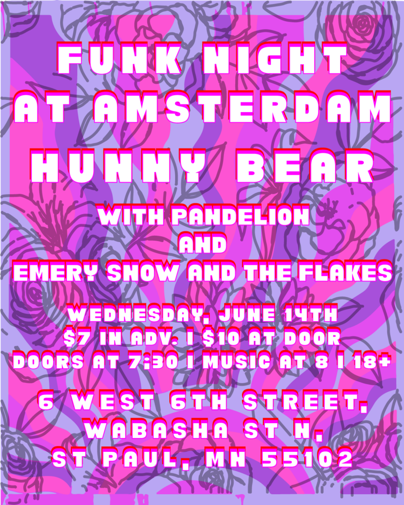 Amsterdam presents… HUNNY BEAR w/ Pandelion & Emery Snow & The Flakes ...