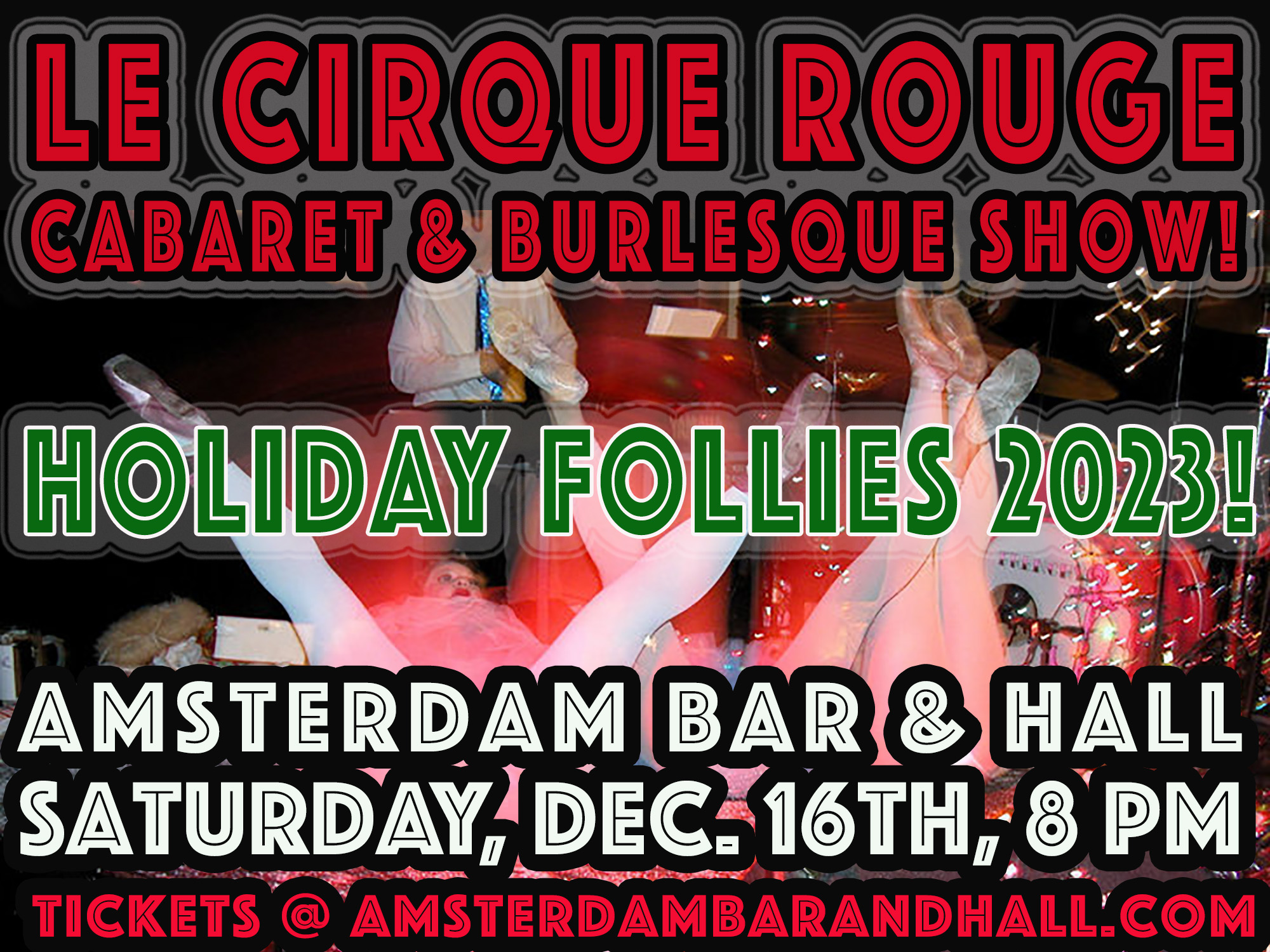 Amsterdam presents… Le Cirque Rouge - Amsterdam Bar and Hall