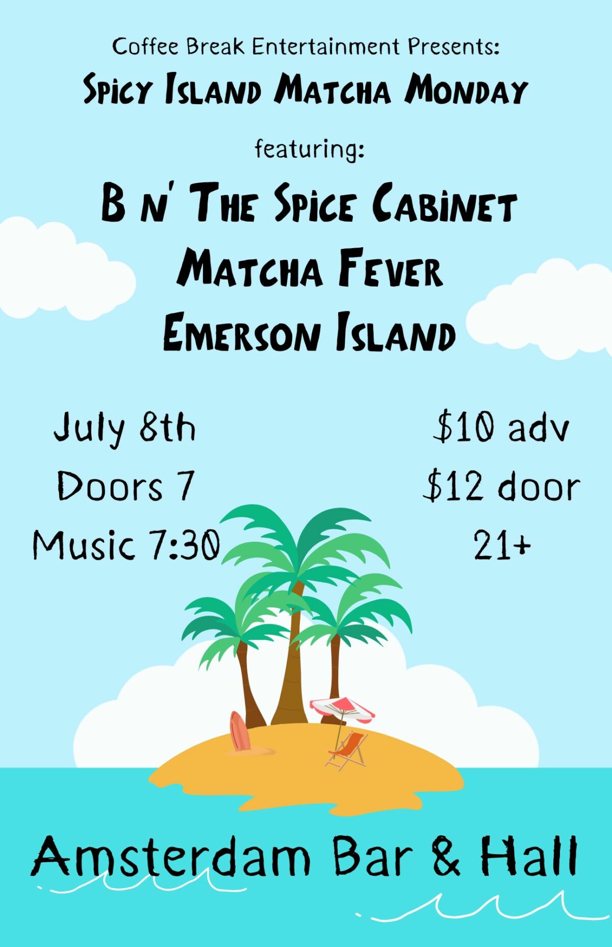 Coffee Break Entertainment Presents: Spicy Island Matcha Monday ...