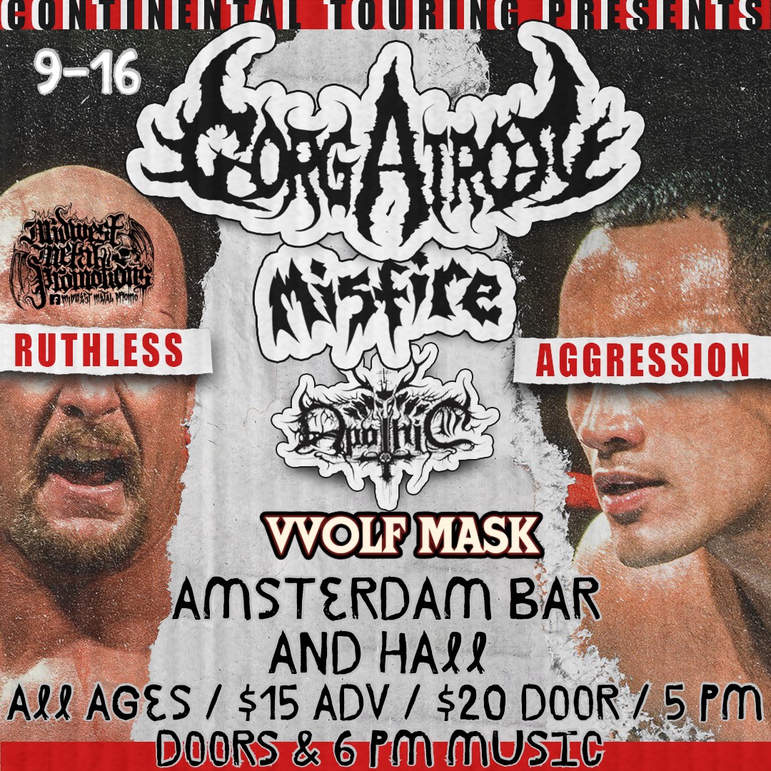Midwest Metal Promotions along w/ Continental Touring Presents… RUTHLESS AGRESSION! Feat ...