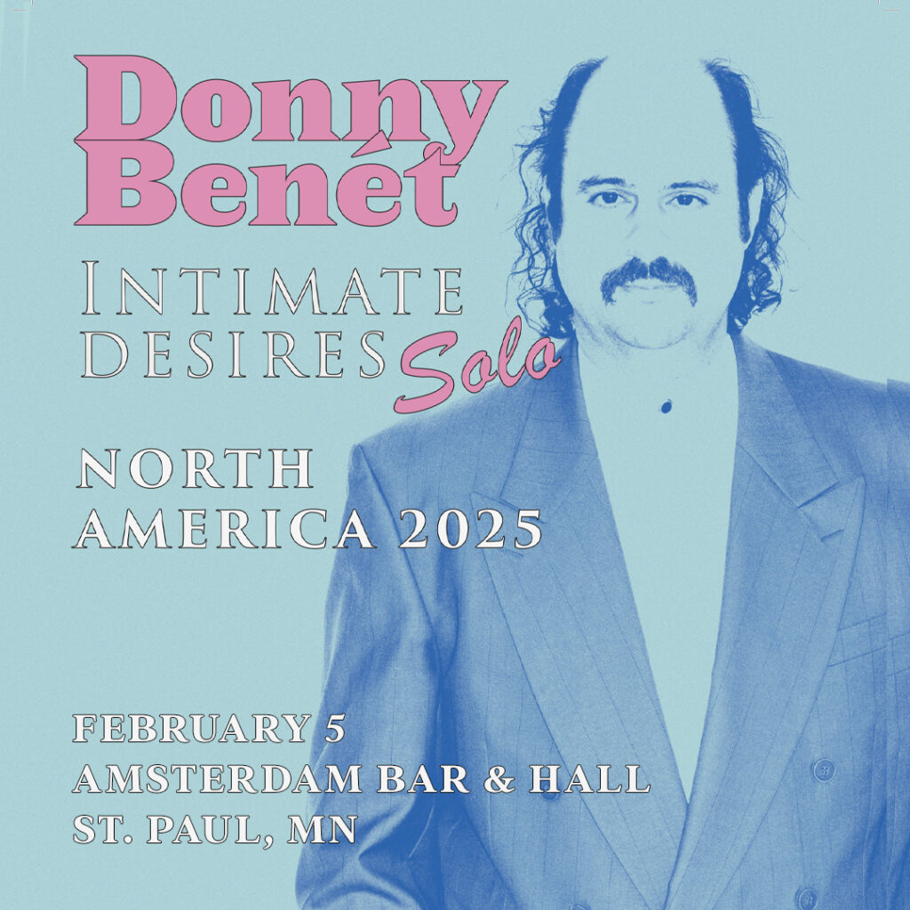 First Avenue presents…Donny Benét - Amsterdam Bar and Hall