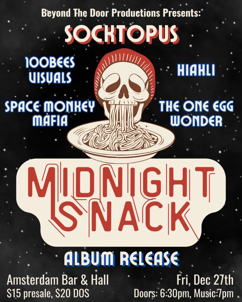 Amsterdam presents…Midnight Snack: A Socktopus Album Release