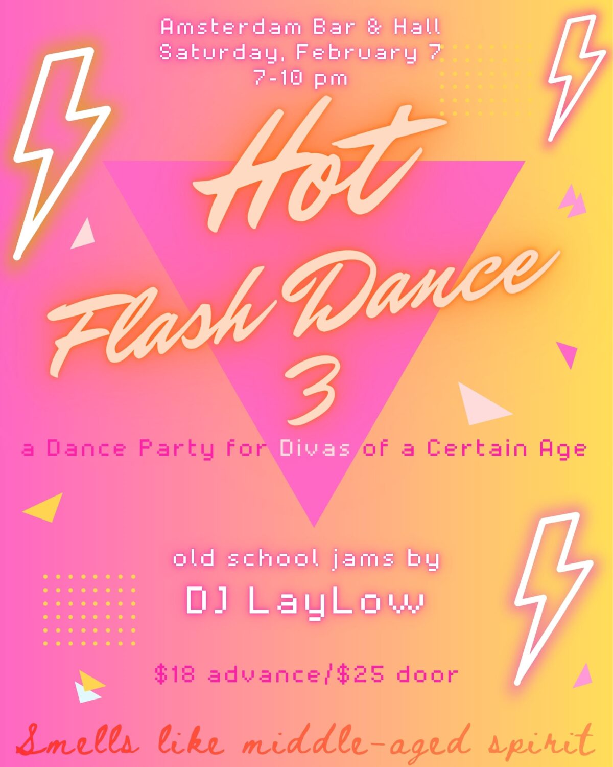 Amsterdam presents… Hot Flash Dance: a Dance Party for Divas of a ...